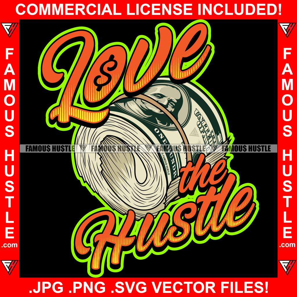 Love The Hustle $100 Cash Money Roll Hip Hop Rap Rapper Plug Trap Stre ...