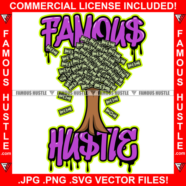Famous Hustle Dripping Drip Cash Money Tree Falling Off Quote Saying T ...