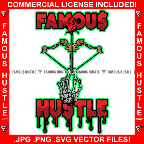 Famous Hustle Dripping Skeleton Bone Hand Red Rose Arrow And Bow Hip H ...