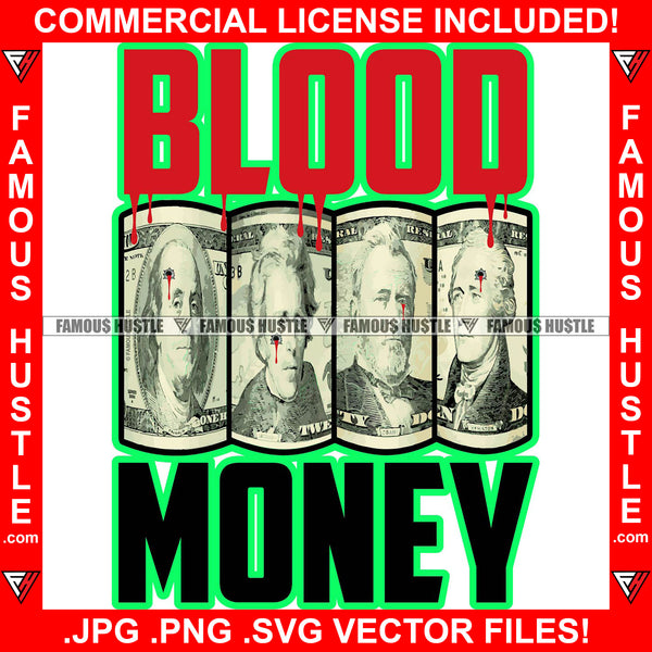 Blood Money Cash Rolls Presidents Bloody Dripping Hip Hop Rap Rapper P ...