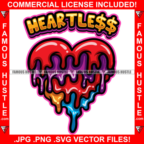 Heartless Dripping Multicolor No Heart Drip Boss Grind Gangsta Hustler ...