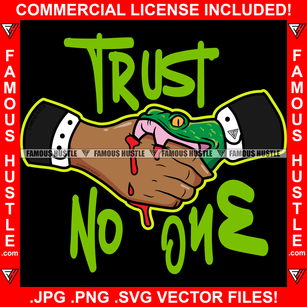 Trust No One Hand Snake Bite Blood Gangster Thug Hip Hop Rap Drip Swag ...