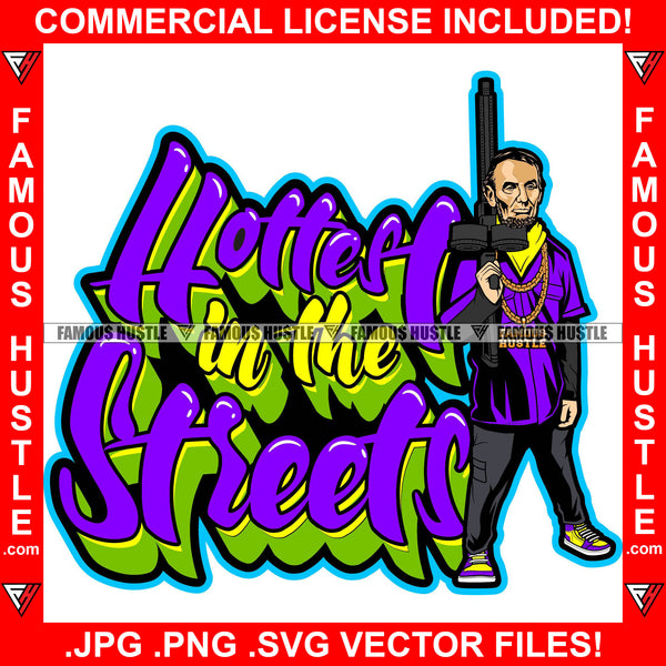 Hottest In The Streets Gangster President Abe Lincoln Machine Guns Gol ...